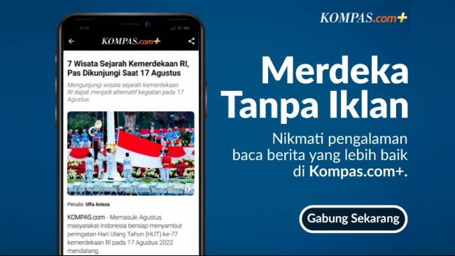 Dalam Semangat Kemerdekaan, Kompas.com+ Sajikan Pengalaman Eksklusif ...