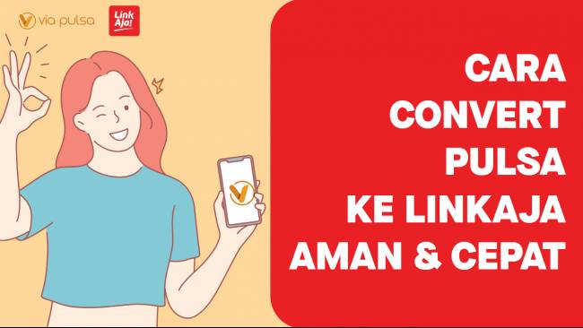 Cara Convert Pulsa ke LinkAja yang Aman & Cepat!